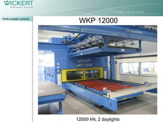 12 multi daylight presses | PPT