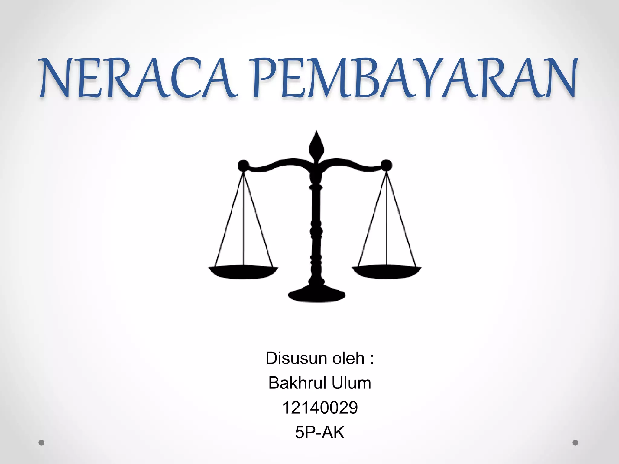 (12) NERACA PEMBAYARAN | PPTX