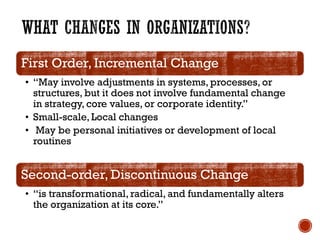 First Order Incremental Change
