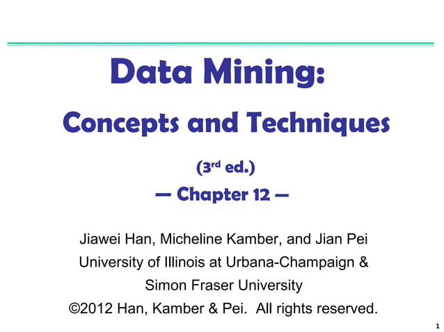 Data mining: Concepts and Techniques, Chapter12 outlier Analysis | PPT