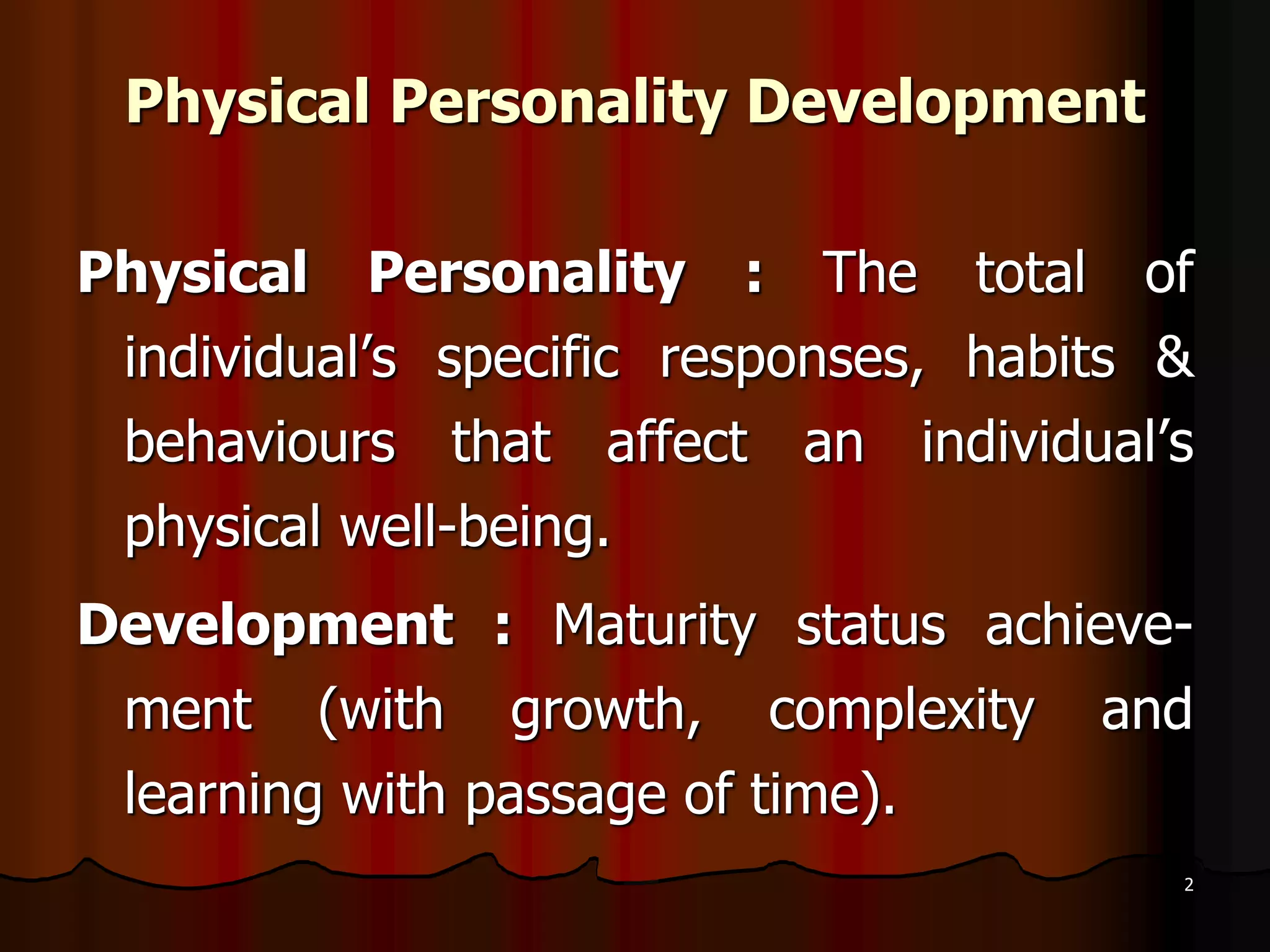 Physical Personality Development : An Obligatory Paper for All ...