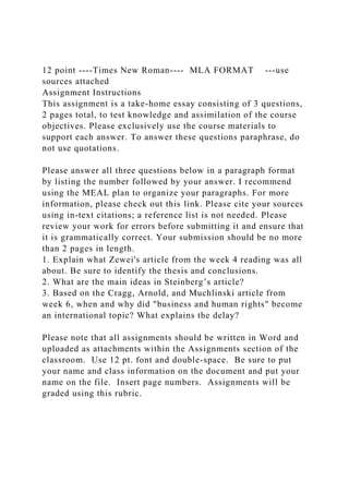 12 point ----Times New Roman---- MLA FORMAT ---use sources att.docx