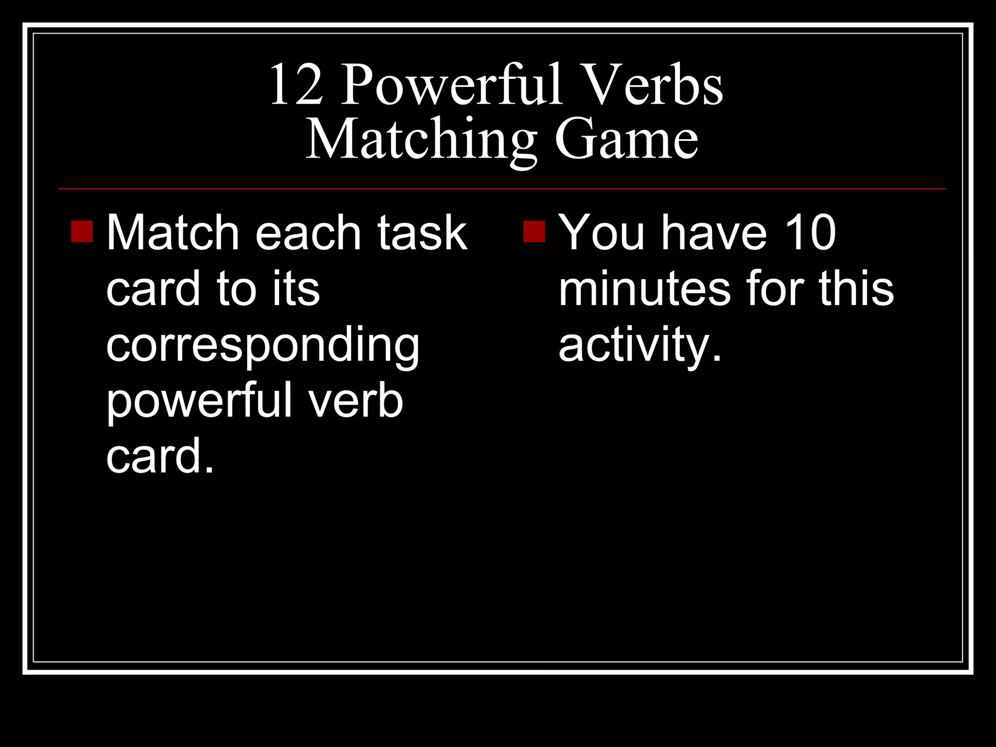 12 Powerful Verbs.Ppt Version 2 | PPT