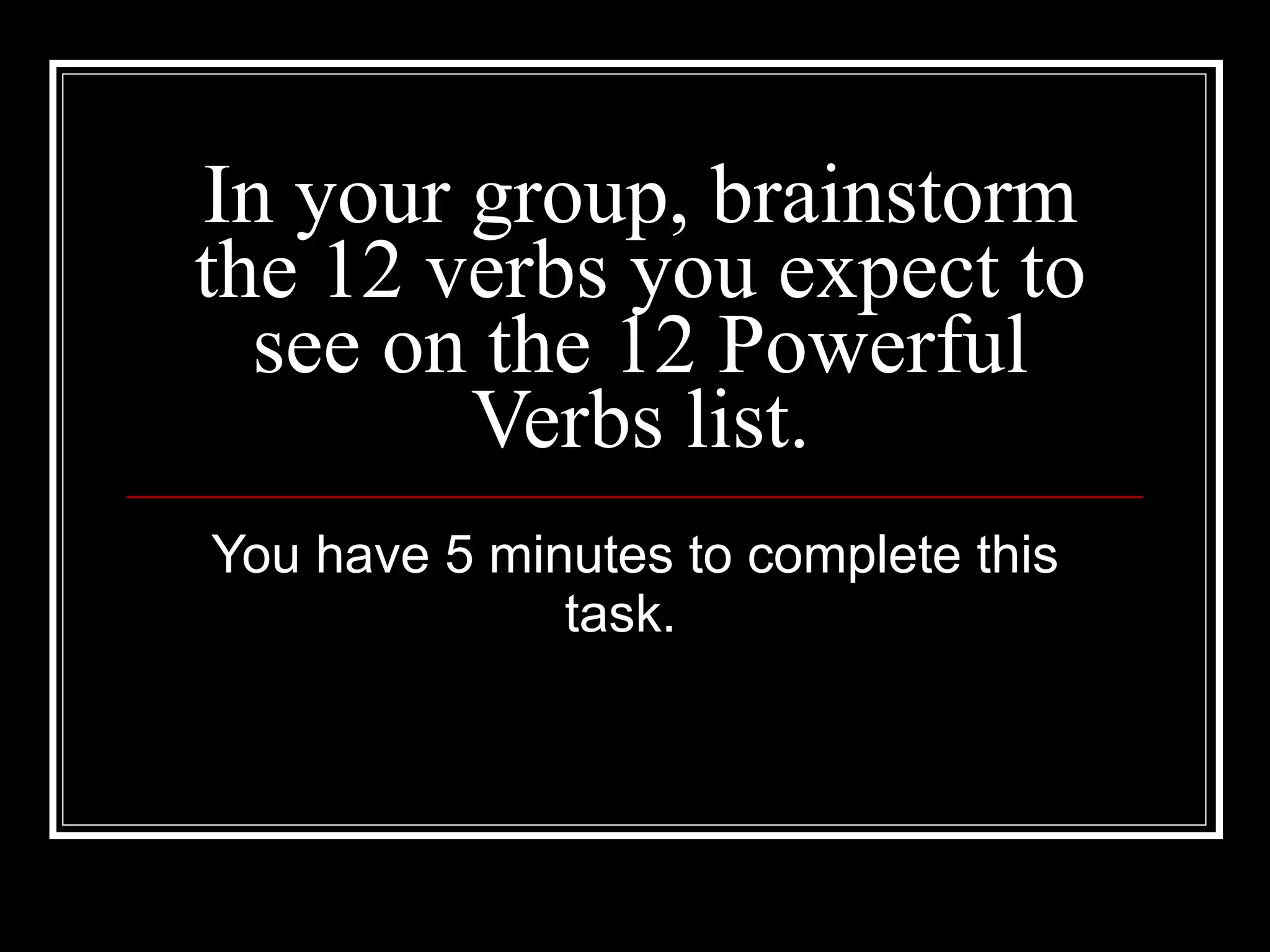 12 Powerful Verbs.Ppt Version 2 | PPT