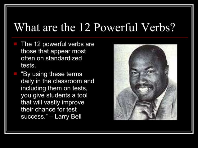 12 Powerful Verbs.Ppt Version 2 | PPT | Standardized Testing ...