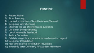 12 PRINCIPLES OF GREEN CHEMISTRY.pptx