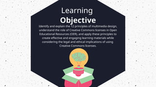 12 Principles of Multimedia Design & Creative Commons License for OER.pptx