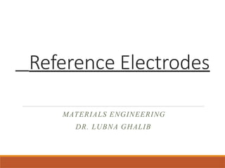 Reference Electrodes in electrochemical cell | PPTX