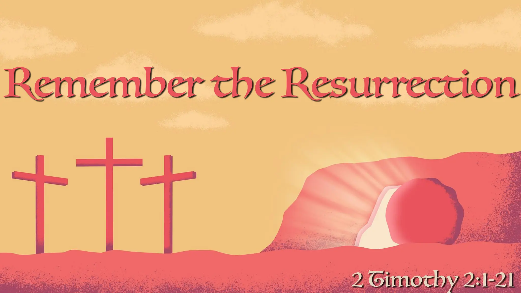 Remember the Resurrection | PDF