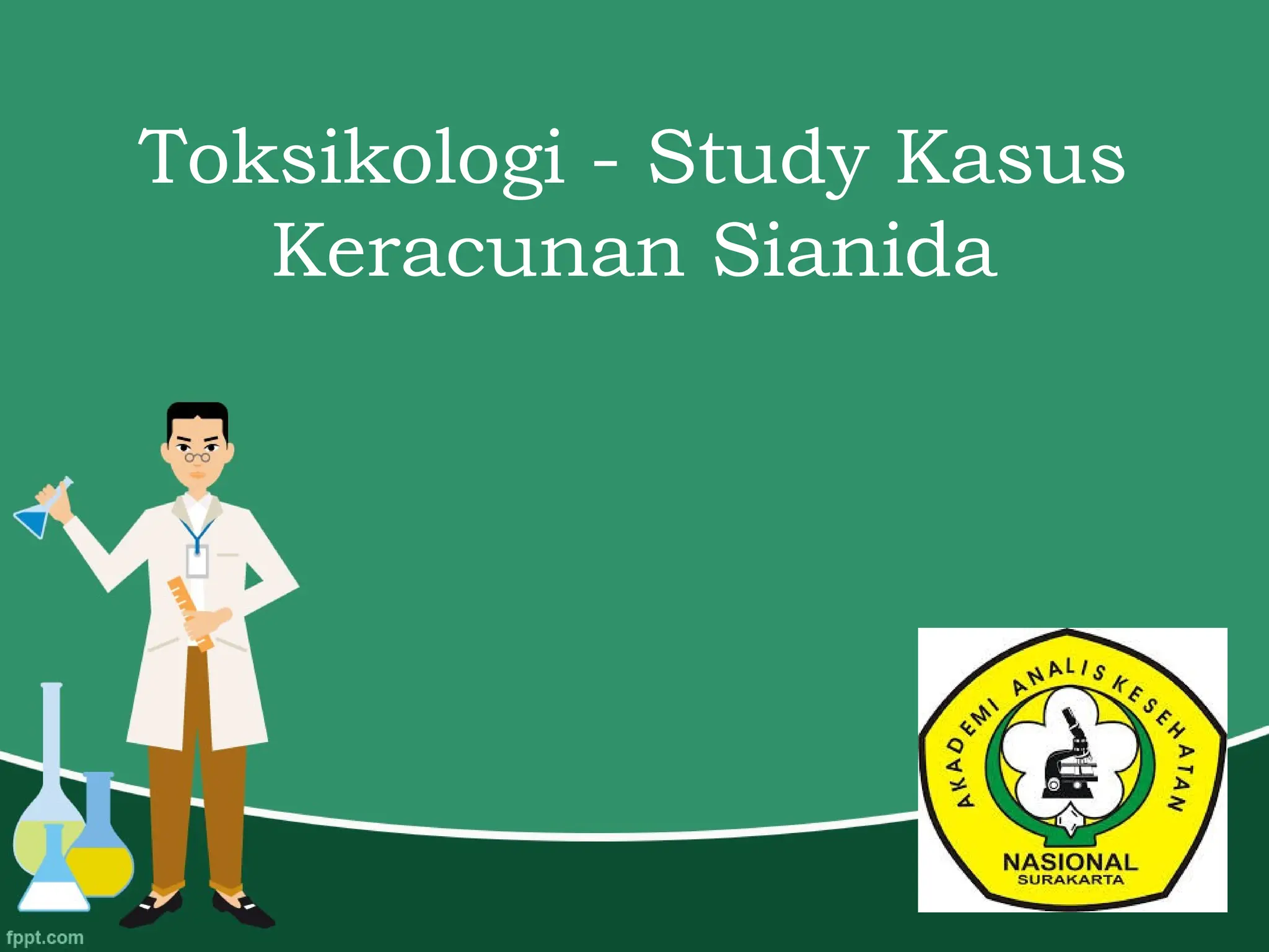 Toksikologi studi kasusu keracunan SIANIDA.pptx