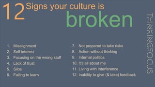 12 signs your culture is broken | PPTX | Business | Business and Finance