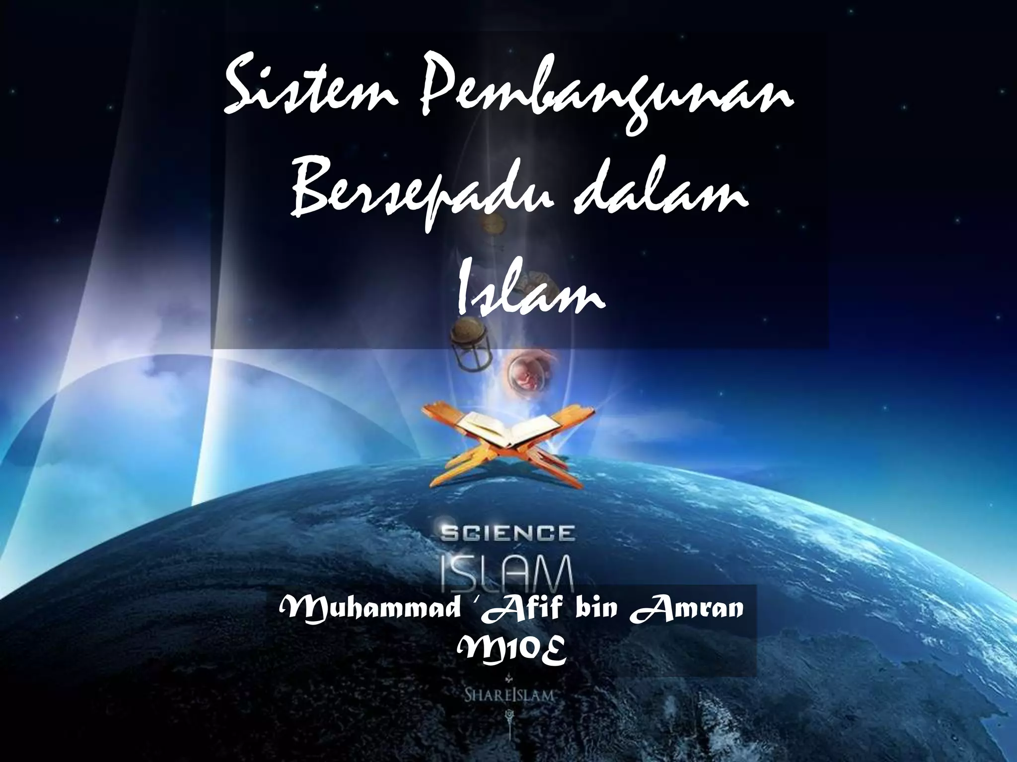 12 sistem pembangunan bersepadu dalam islam (muhammad afif bin amran) | PPTX