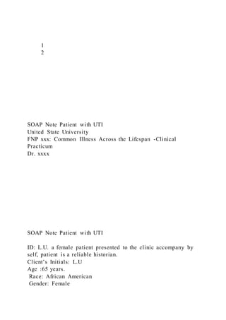 12SOAP Note Patient with UTIUnited State | PDF
