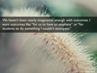 12 steps for Designing an Assignment with Emergent Outcomes | PPT