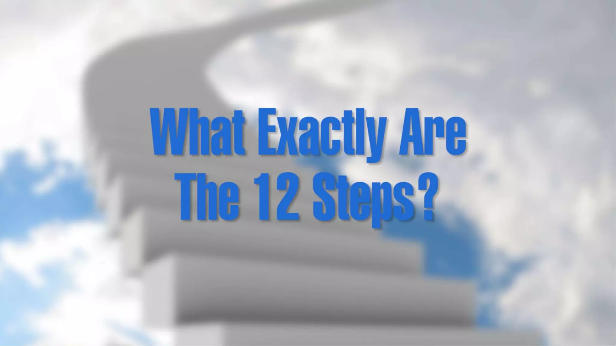 What are the 12 steps of addiction recovery? | PPT