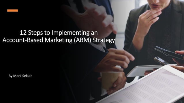 12 Steps to Implementing an ABM Strategy.pdf