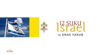 12 Suku Israel Berdasarkan Kitab Suci Perjanjian Lama | PDF