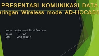 12_TE-2A_Mohammad Tomi Pratomo_KOMDAT_Power Point Presentasi 1 | PPT
