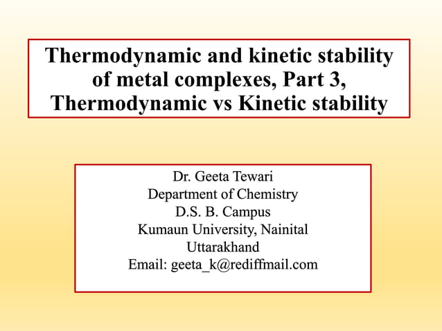 Thermodynamic and kinetic stability, part 3.pptx