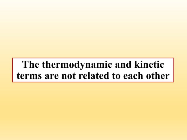 Thermodynamic and kinetic stability, part 3.pptx