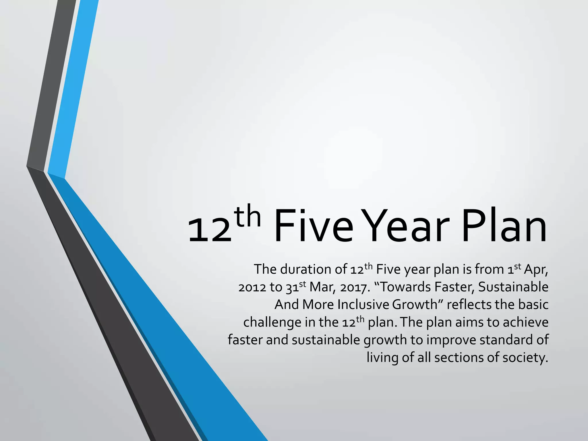 12th Five Year Plan And Agriculutral Marketing | PPTX