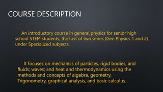 12th Grade - Physics 1 Orientation in General Physics | PPTX