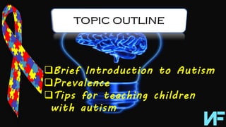 12 Tips for Teaching Children with Autism | PDF | Brain and Nervous ...