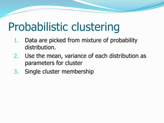 12 types of clustering | PPTX | Databases | Computer Software and Applications