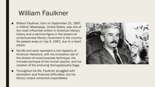William Faulkner A Present of Faulkner’s life | PPTX