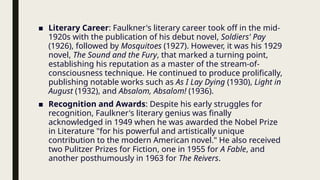 William Faulkner A Present of Faulkner’s life | PPTX