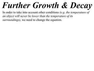 12 x1 t04 03 further growth & decay (2013) | PPT