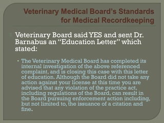 Veterinary Medical Records as a Defense to Your License | PPT