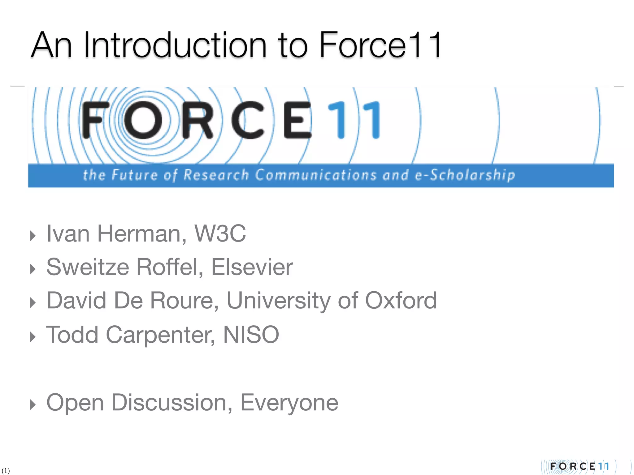 An Introduction to Force11 at WWW2013 | PPT
