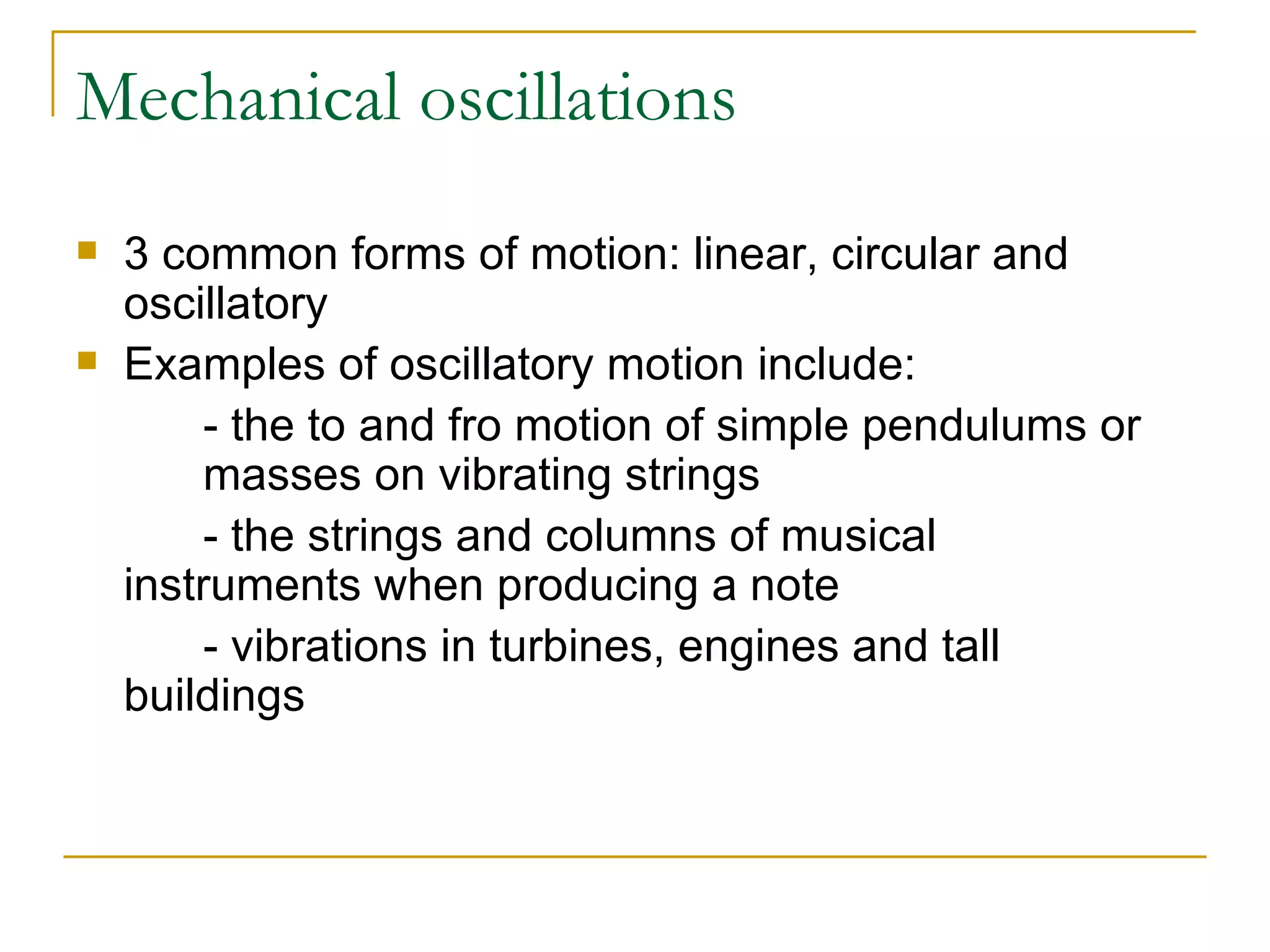 13.1. Mechanical Oscillations | PPT