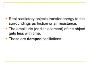 13.1. Mechanical Oscillations | PPT
