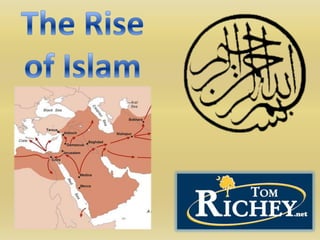 The Rise of Islam (World History) | PPTX | Islam | Religion & Spirituality