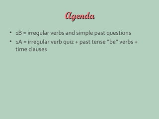 September 26 --13. simple past and time clauses | PPT