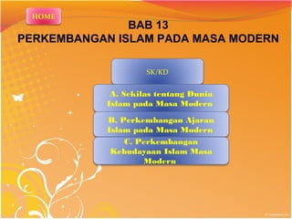 13. perkembangan islam pada masa modern | PPT