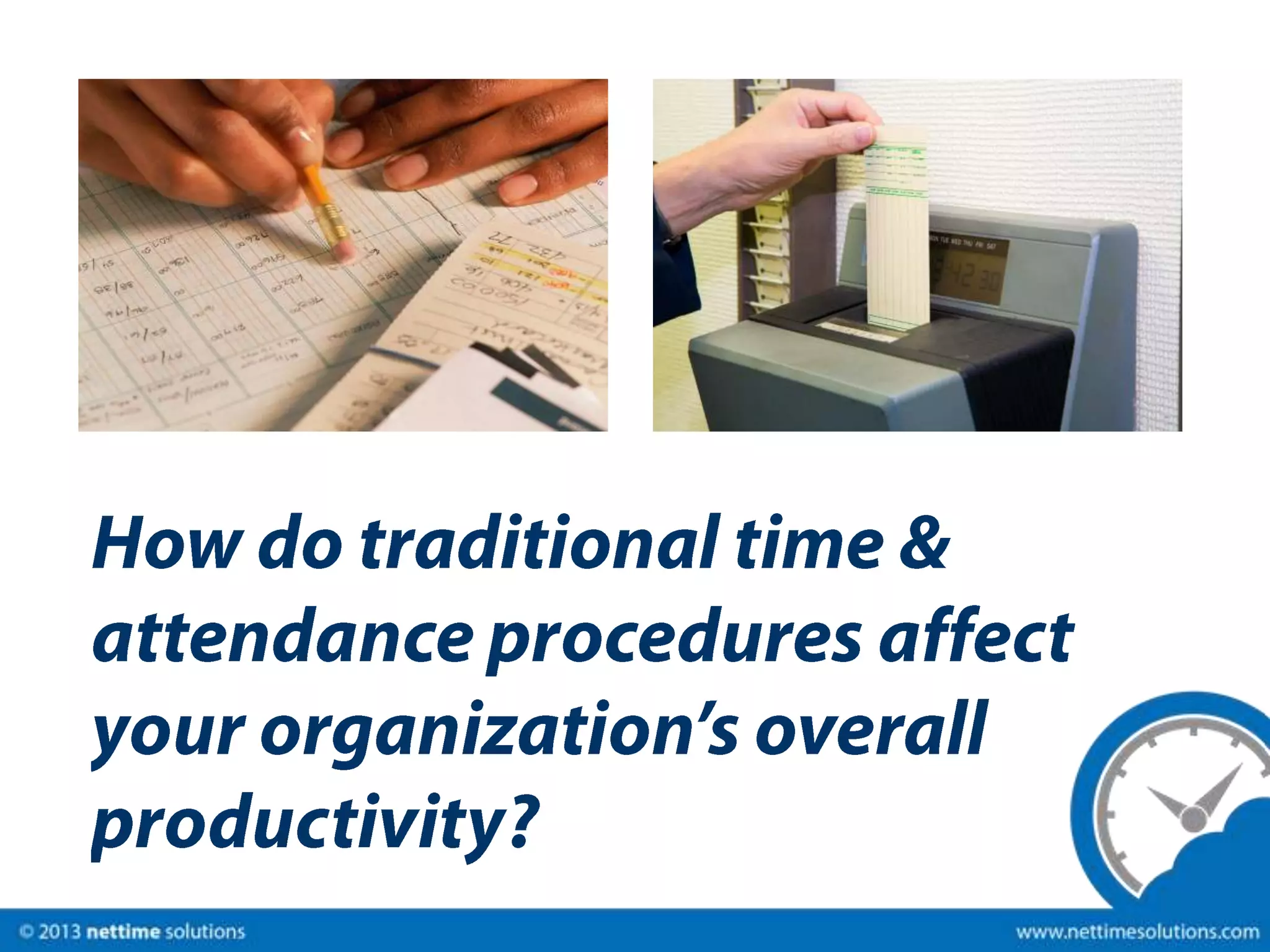 Improving Productivity with Automated Time and Attendance | PPT
