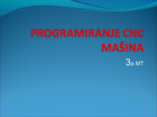 Naredbe G0, G1, G2, G3 | PPT