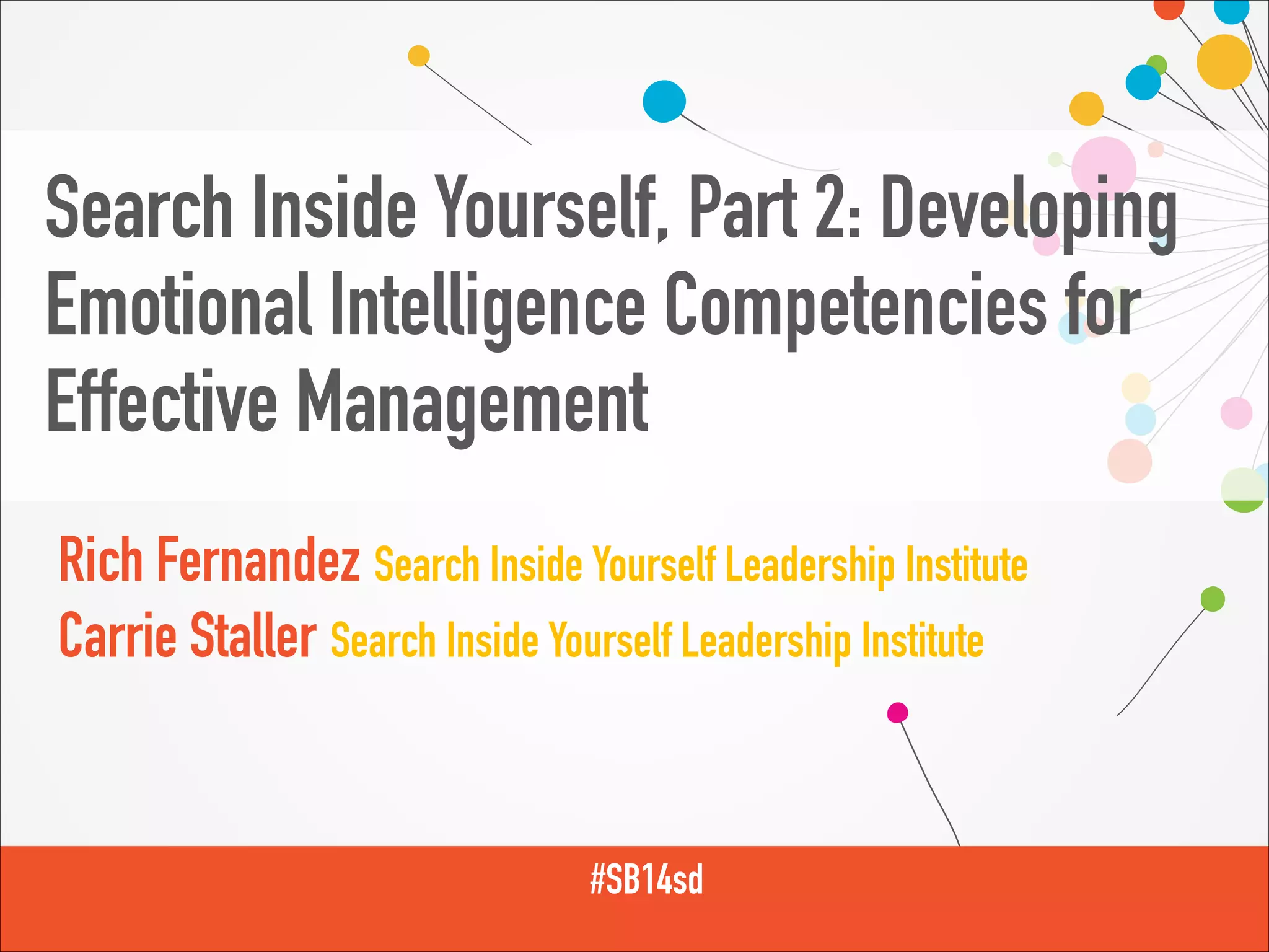 Search Inside Yourself, Part 2: Developing Emotional Intelligence ...