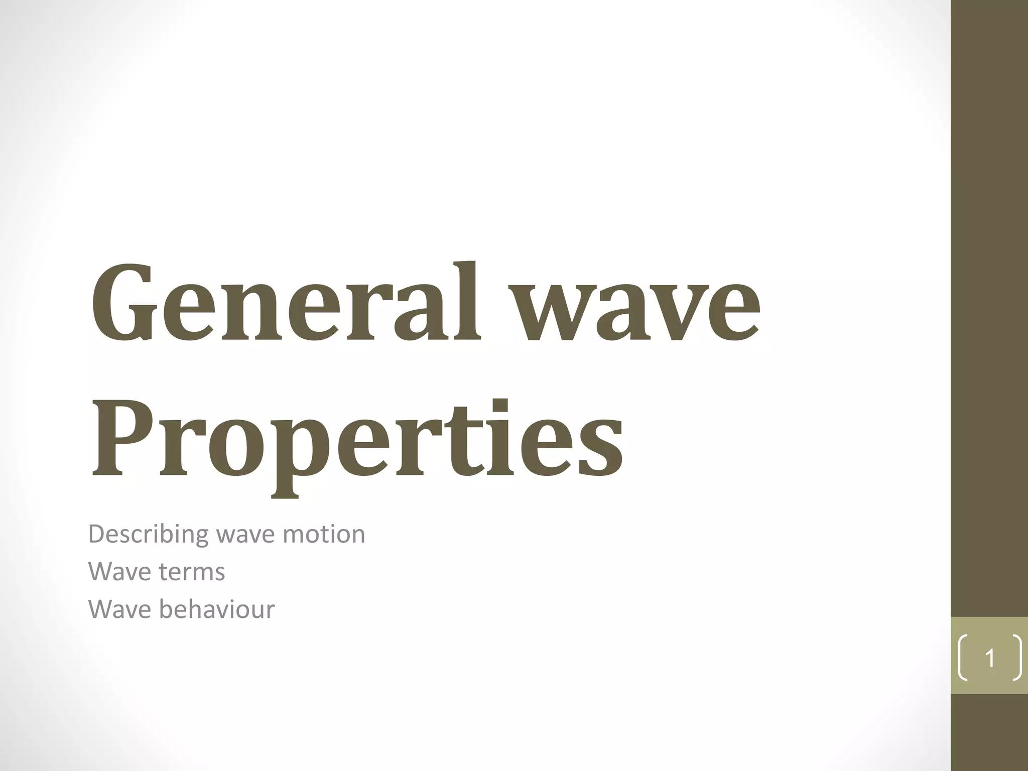 General Wave Properties | PPTX