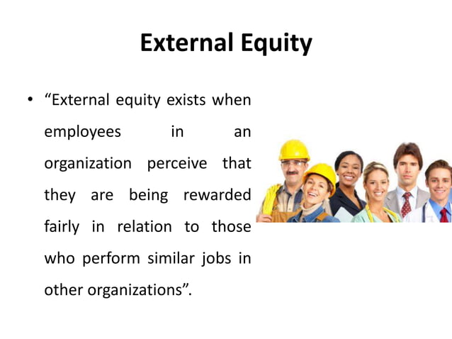 External equity - pay structures - Manu Melwin Joy | PPT