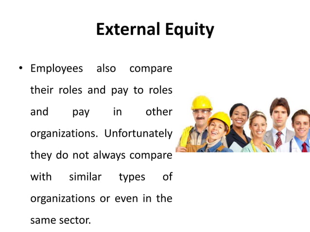 External equity - pay structures - Manu Melwin Joy | PPT