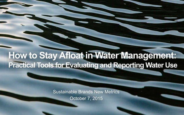 Staying Afloat in Water Management: Practical Tools for Evaluating and ...