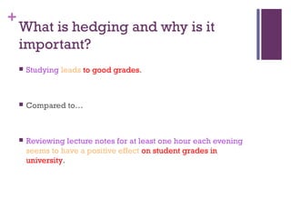 13. hedging and test 2 prep | PPT