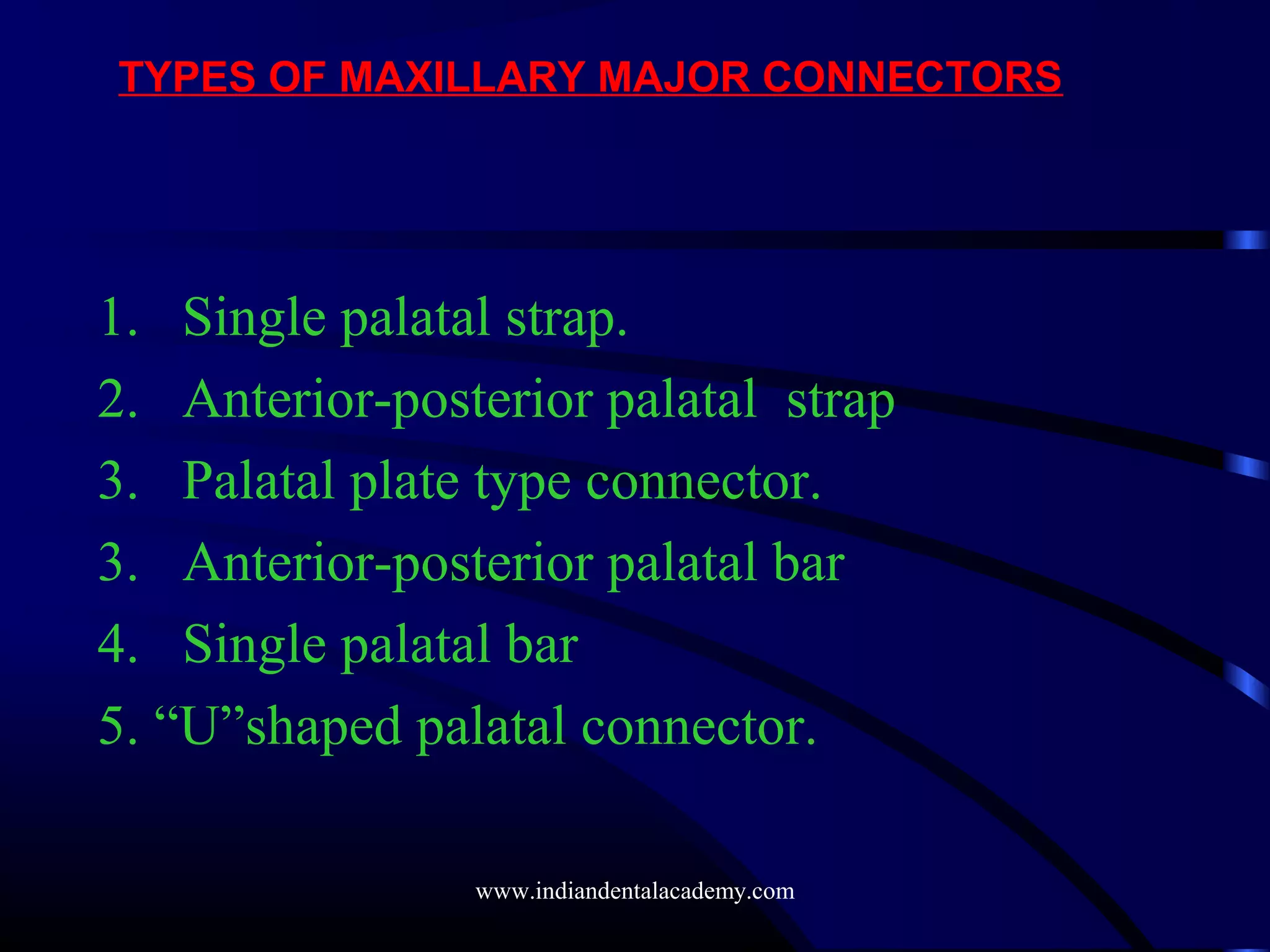 major connectors/ dental courses | PPT | Dental Health | Diseases and ...