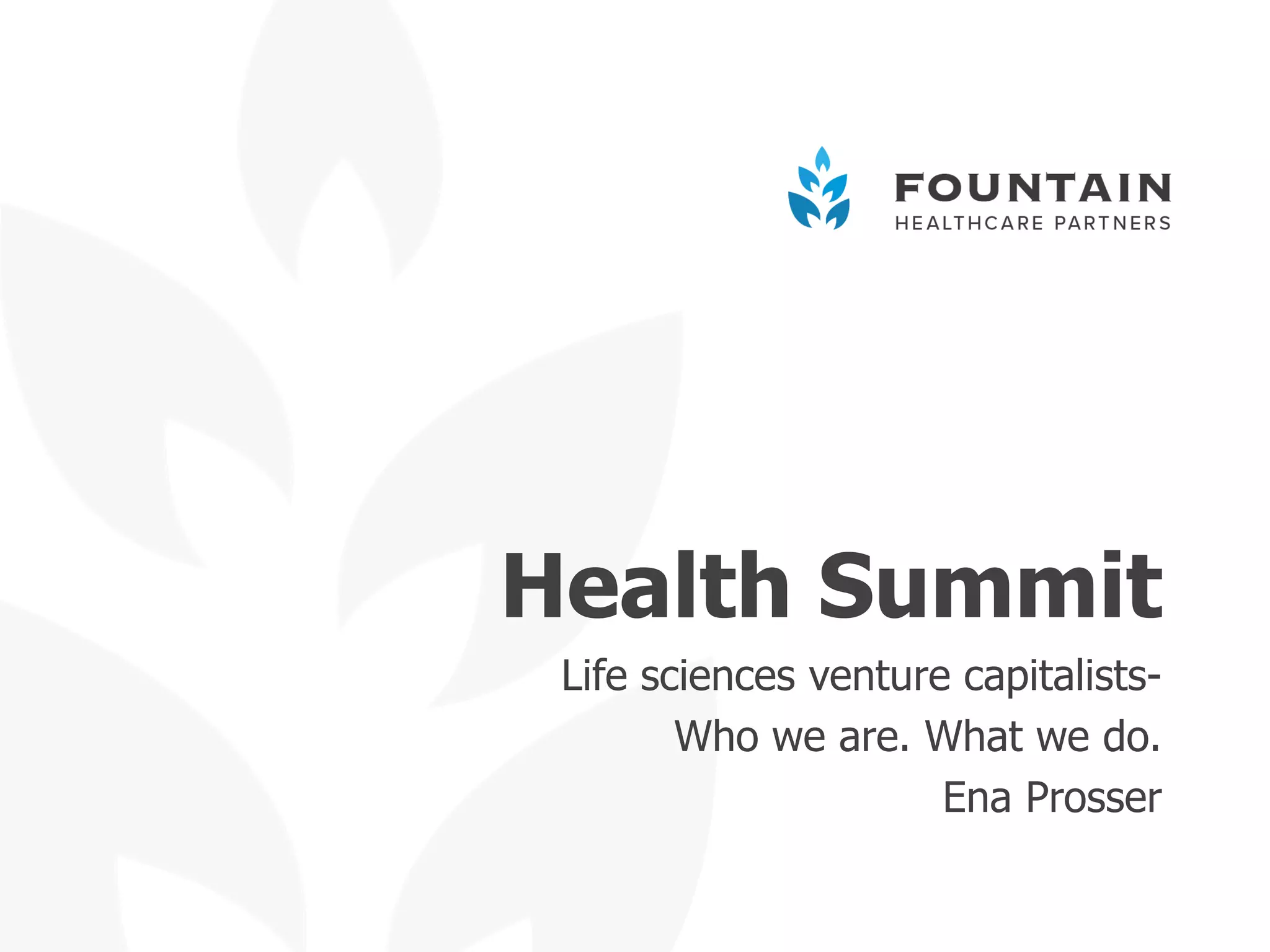 Ena Prosser, Fountain Healthcare Partners | PDF
