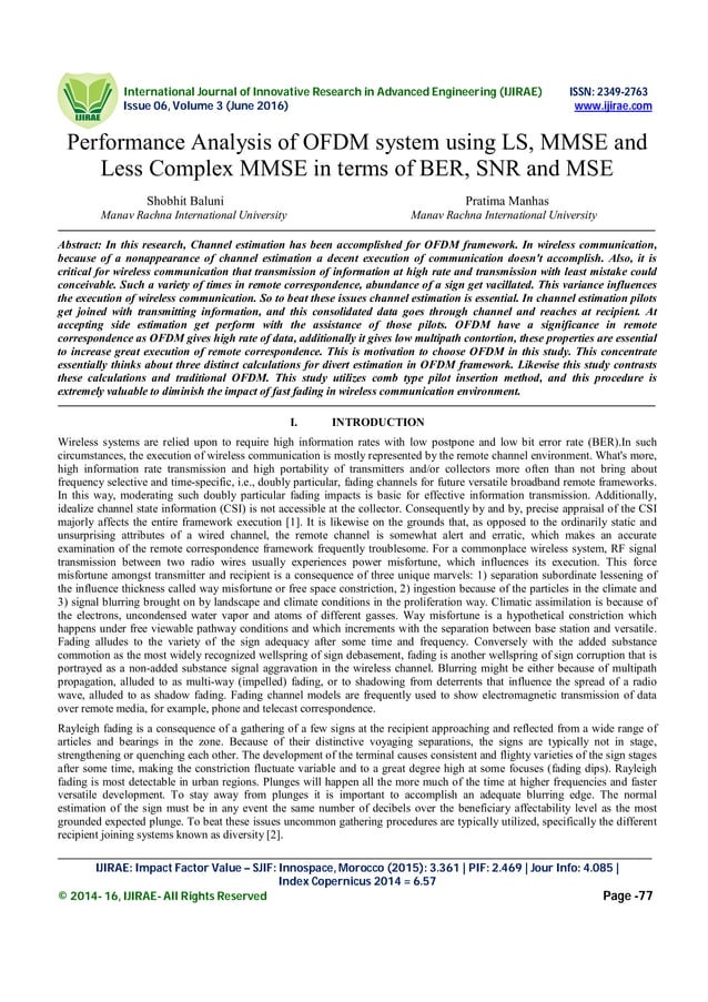 Performance Analysis Of Ofdm System Using Ls Mmse And Less Complex Mmse In Terms Of Ber Snr