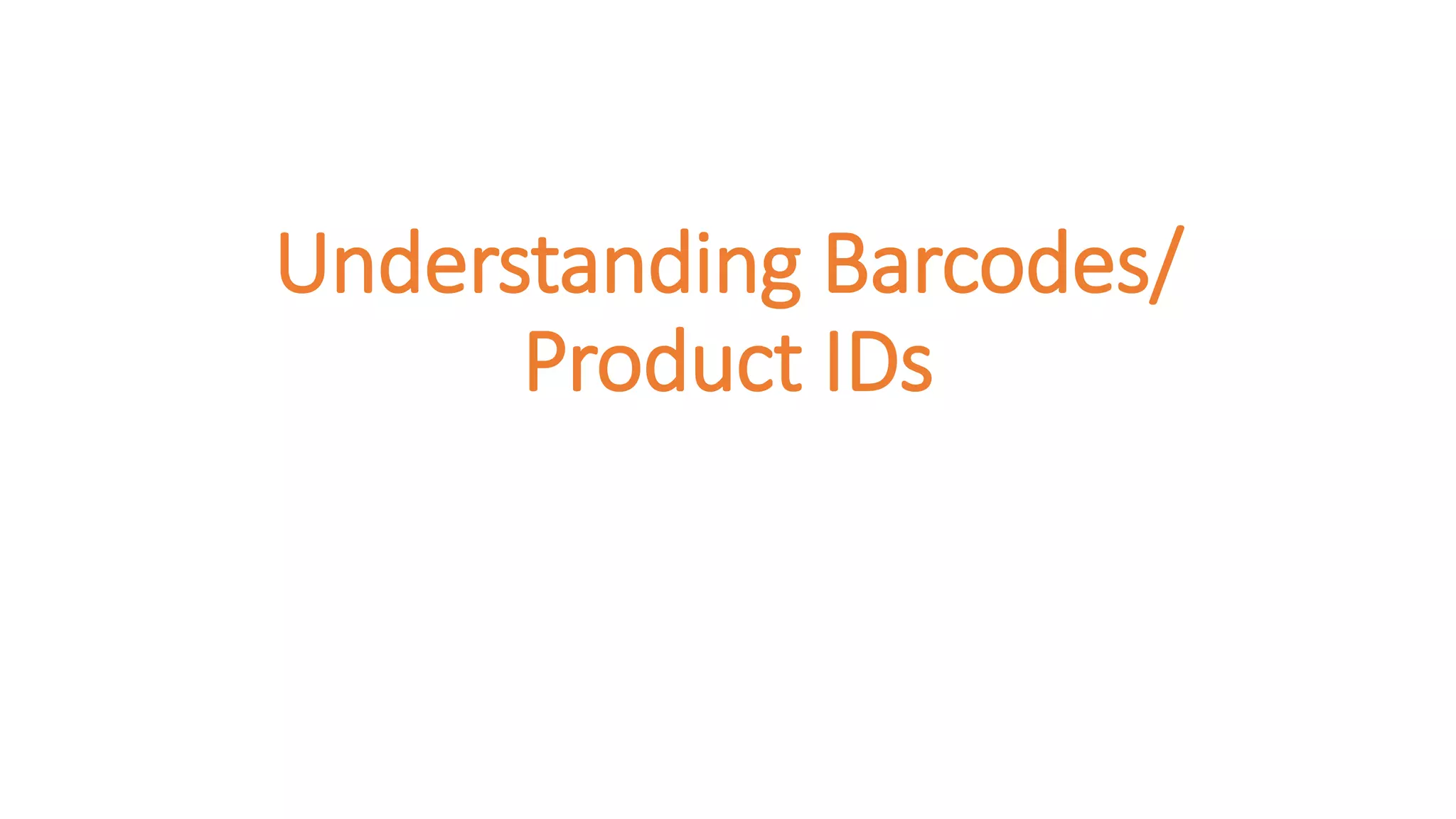 Understanding Barcodes/Product IDs | PPT